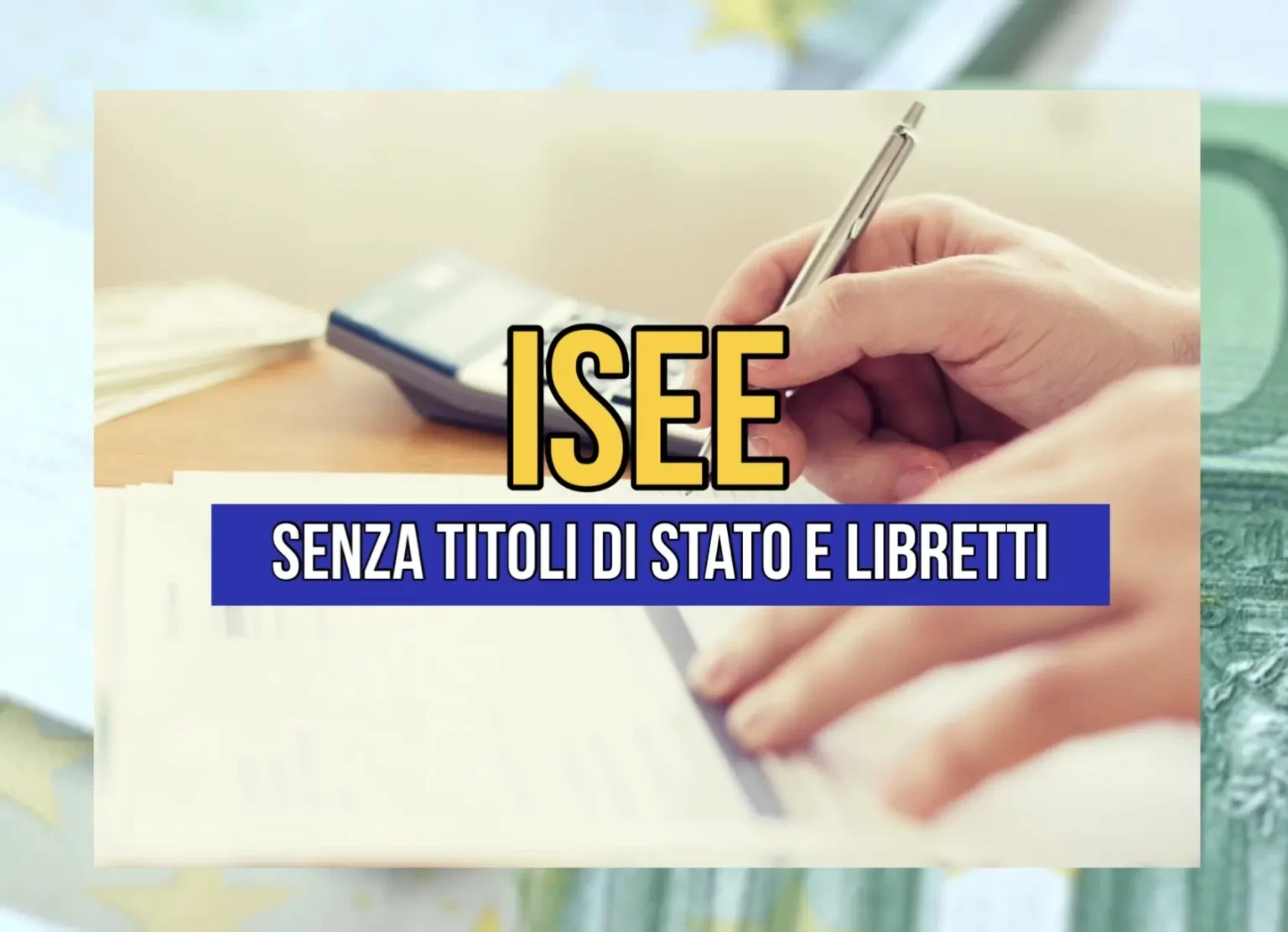 ISEE 2025, tutto da rifare: INPS lavora alla Circolare ma è fermo il Dpcm per escludere i Titoli ...